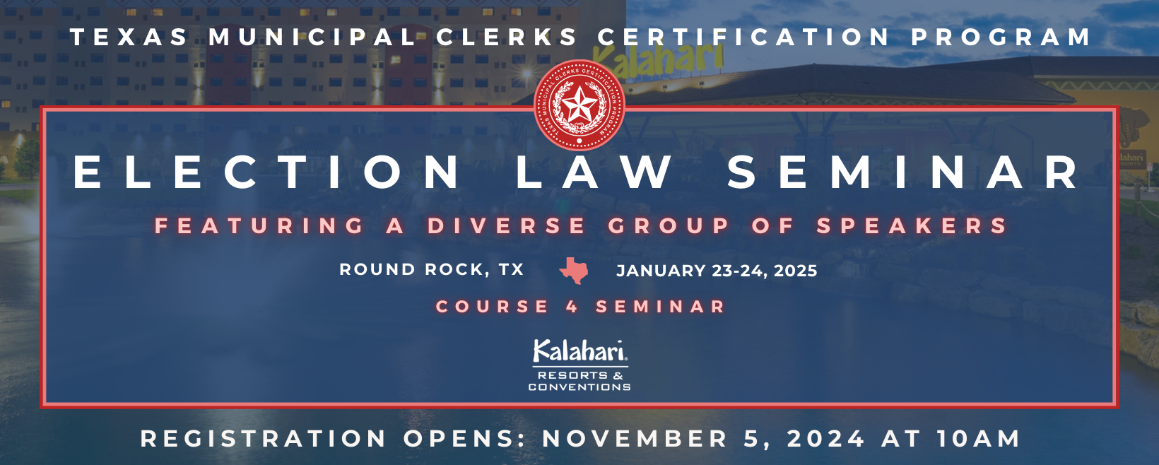 TMCCP Seminar: 53rd Annual Election Law Seminar